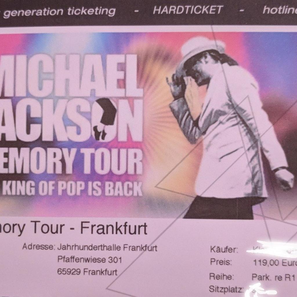Ticket 1. Reihe Michael Jackson Memory Tour in 65936 Frankfurt am Main ...