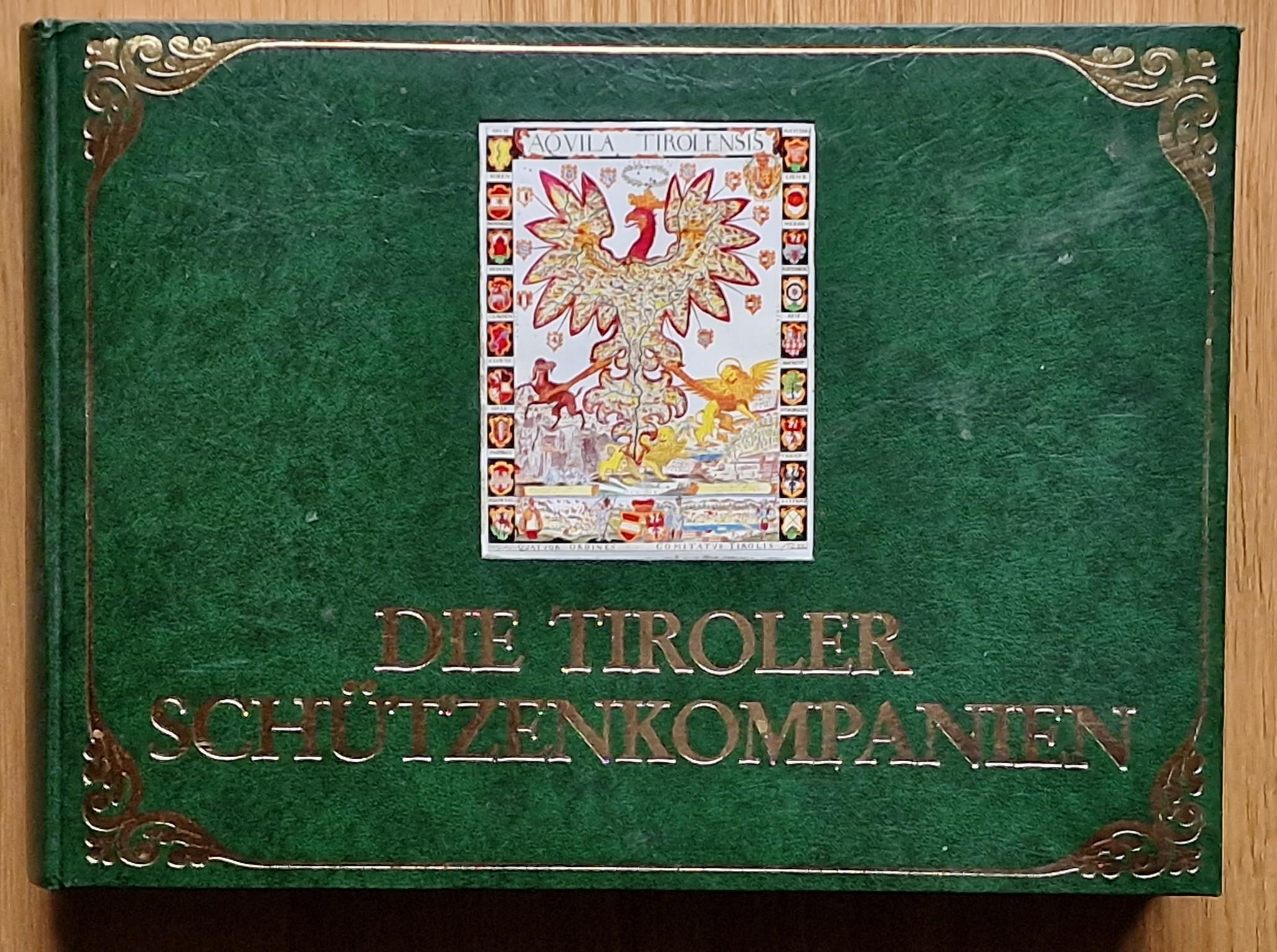 Buch: Die Tiroler Schützenkompanien Tradition in 5322 Elsenwang für 129 ...