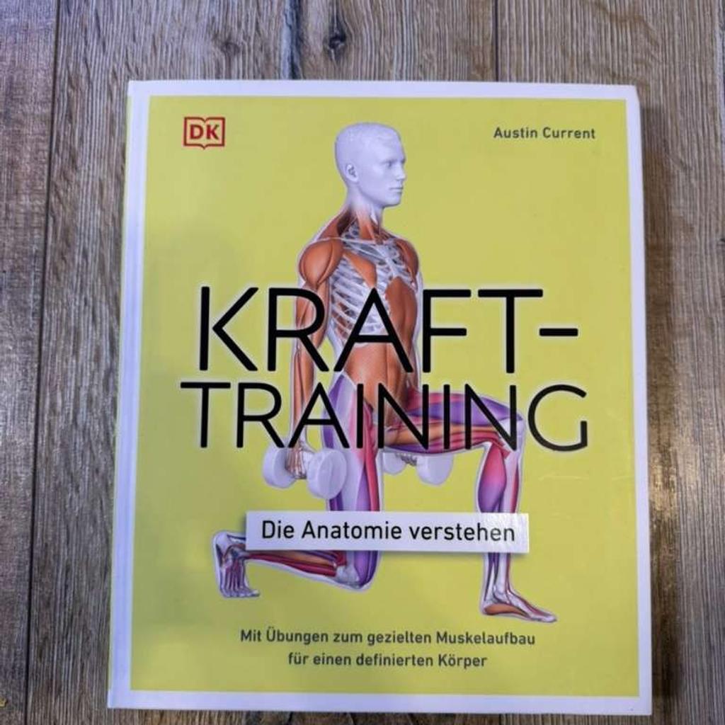 Buch "Krafttraining - die Anatomie verstehen" in 8041 Graz für € 10,00 ...